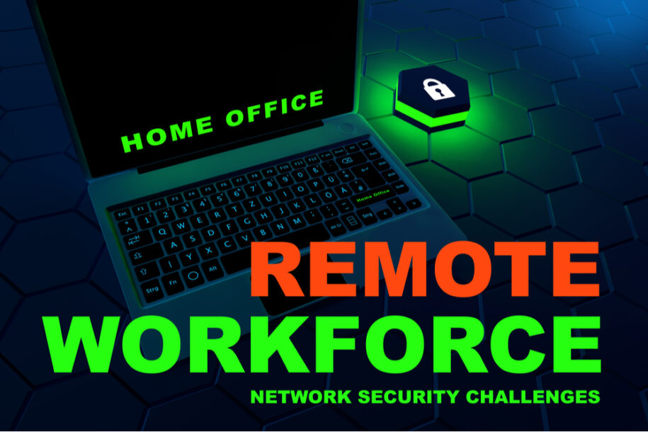 4 Common Security Challenges with a Remote Workforce - Solutions360
